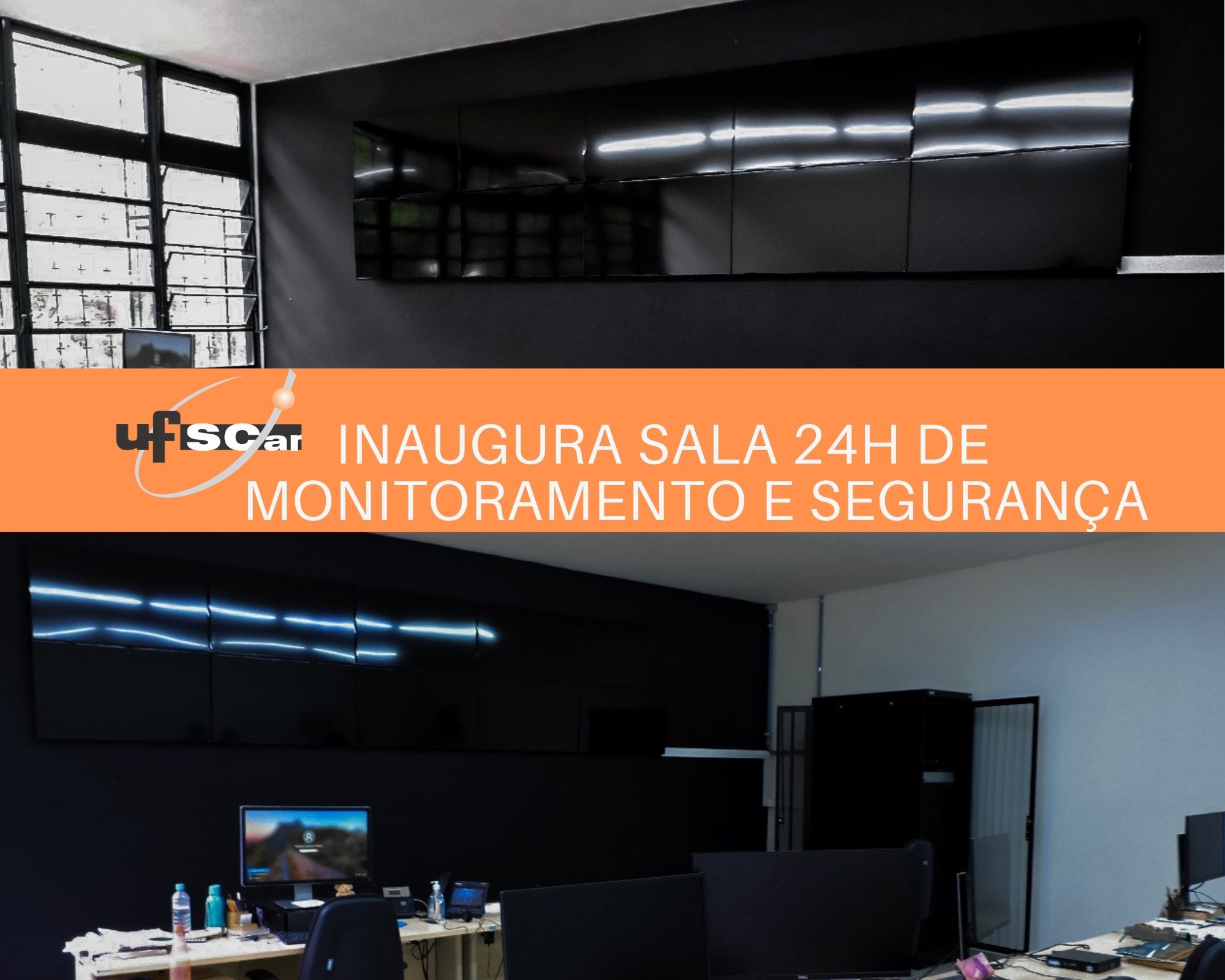 UFSCar inaugura Sala de Monitoramento e Segurança - São Carlos em Rede