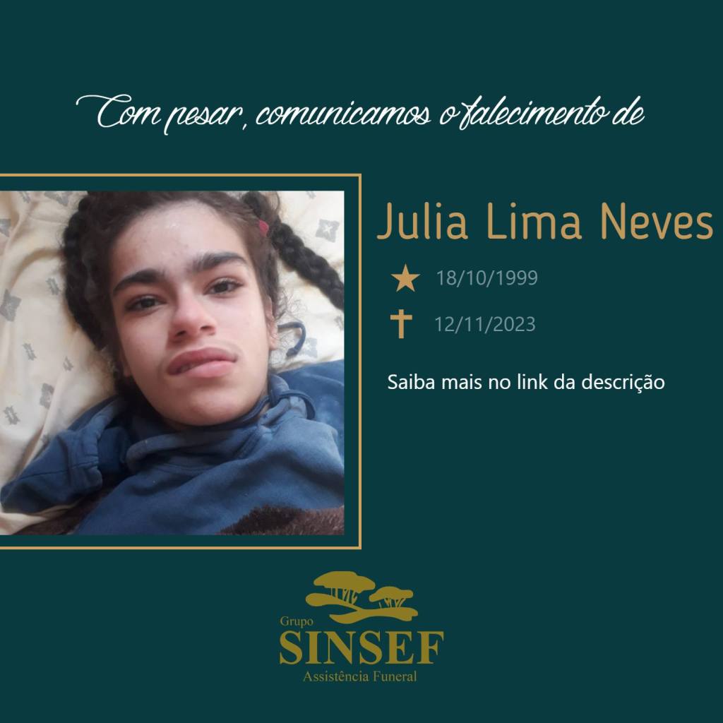 Grupo Sinsef comunica o falecimento, aos 24 anos, de Julia Lima Neves - São Carlos em Rede