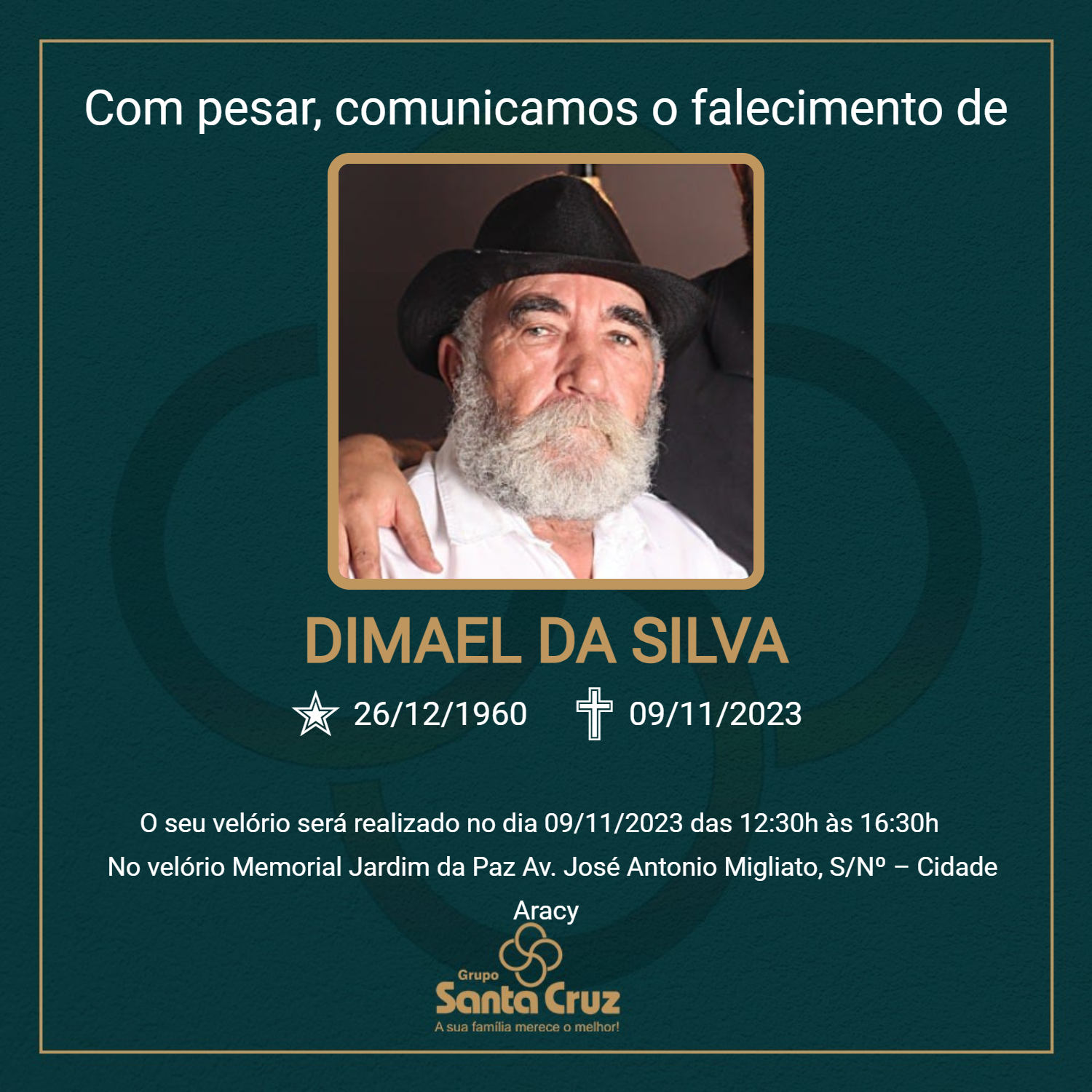 Grupo Santa Cruz comunica o falecimento, aos 62 anos, de Dimael da ...