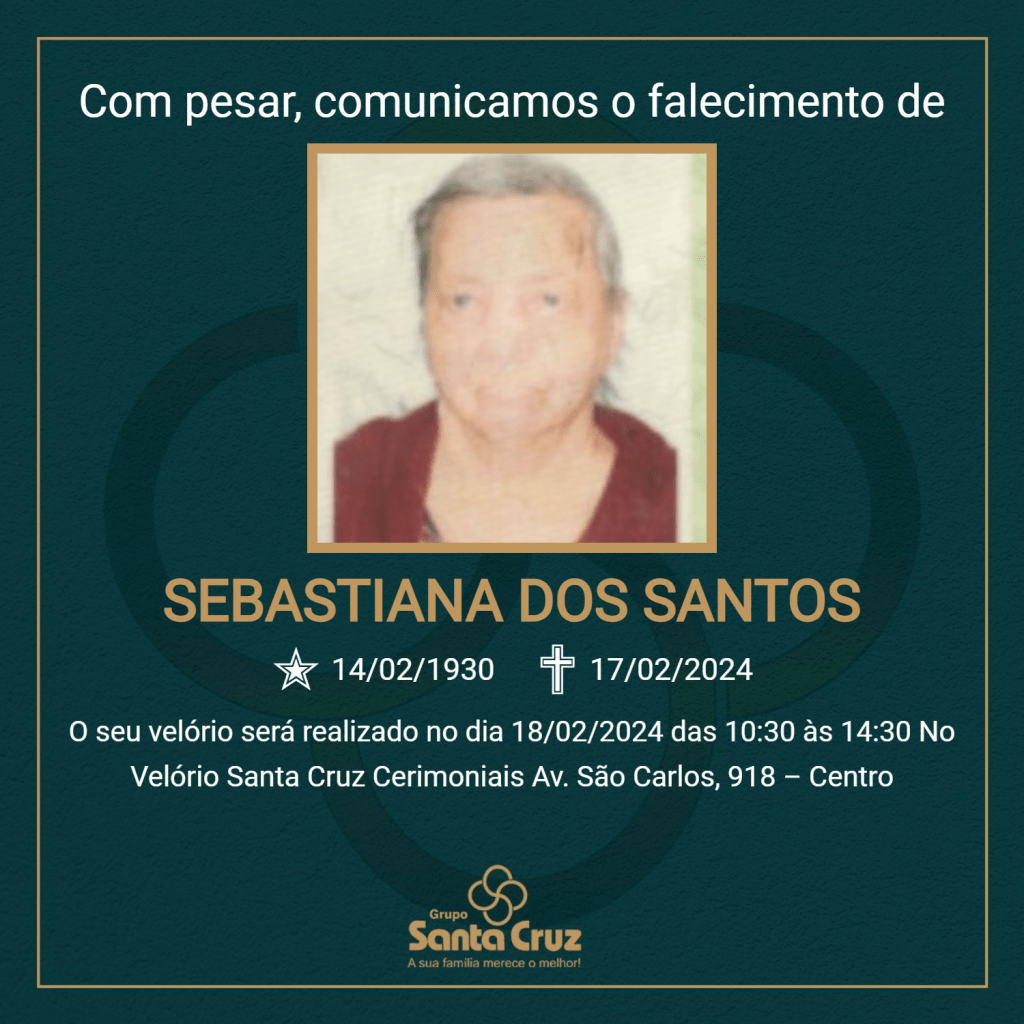 Grupo Santa Cruz comunica o falecimento, aos 94 anos, de Sebastiana dos ...