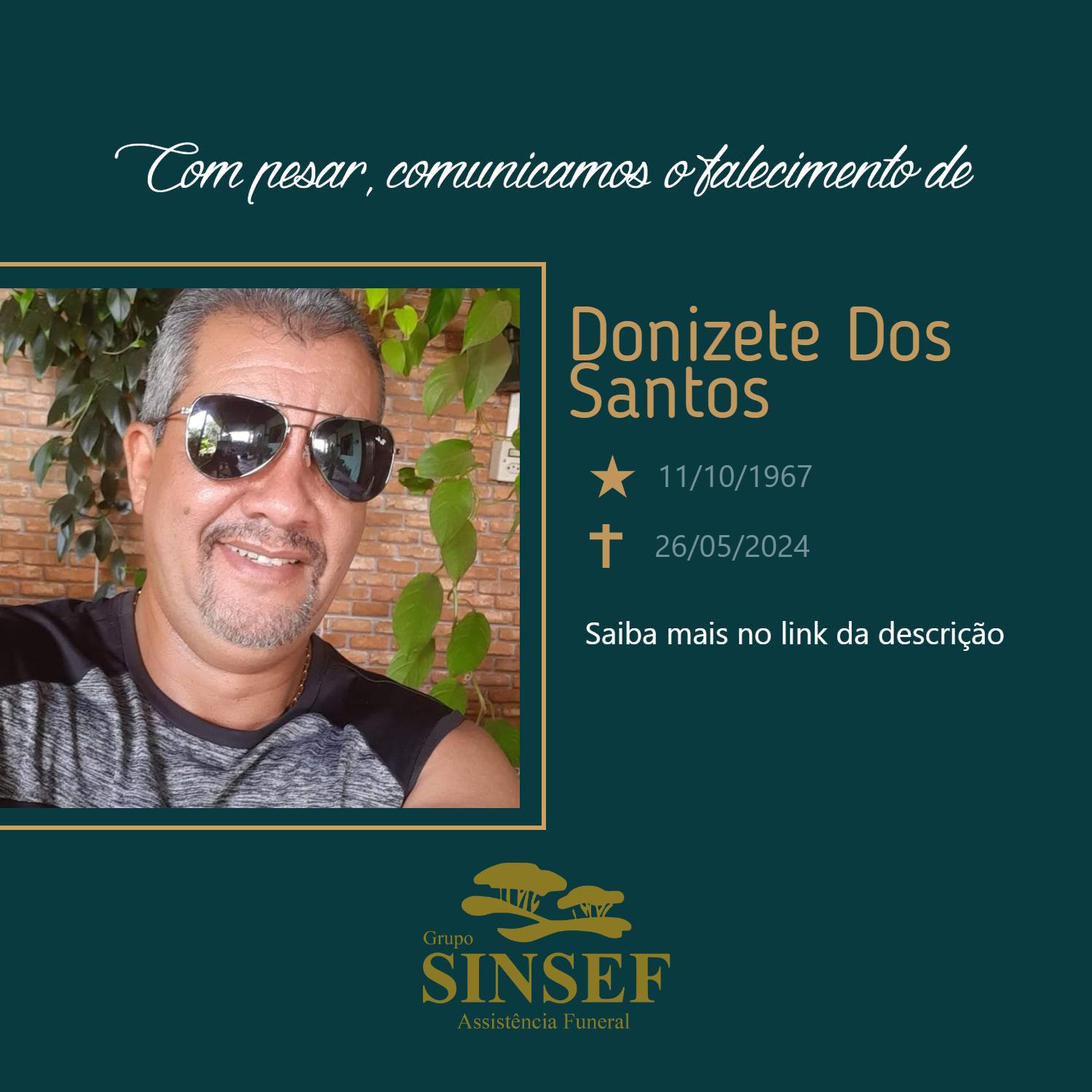 Grupo Sinsef comunica o falecimento, aos 56 anos, de Donizete dos ...