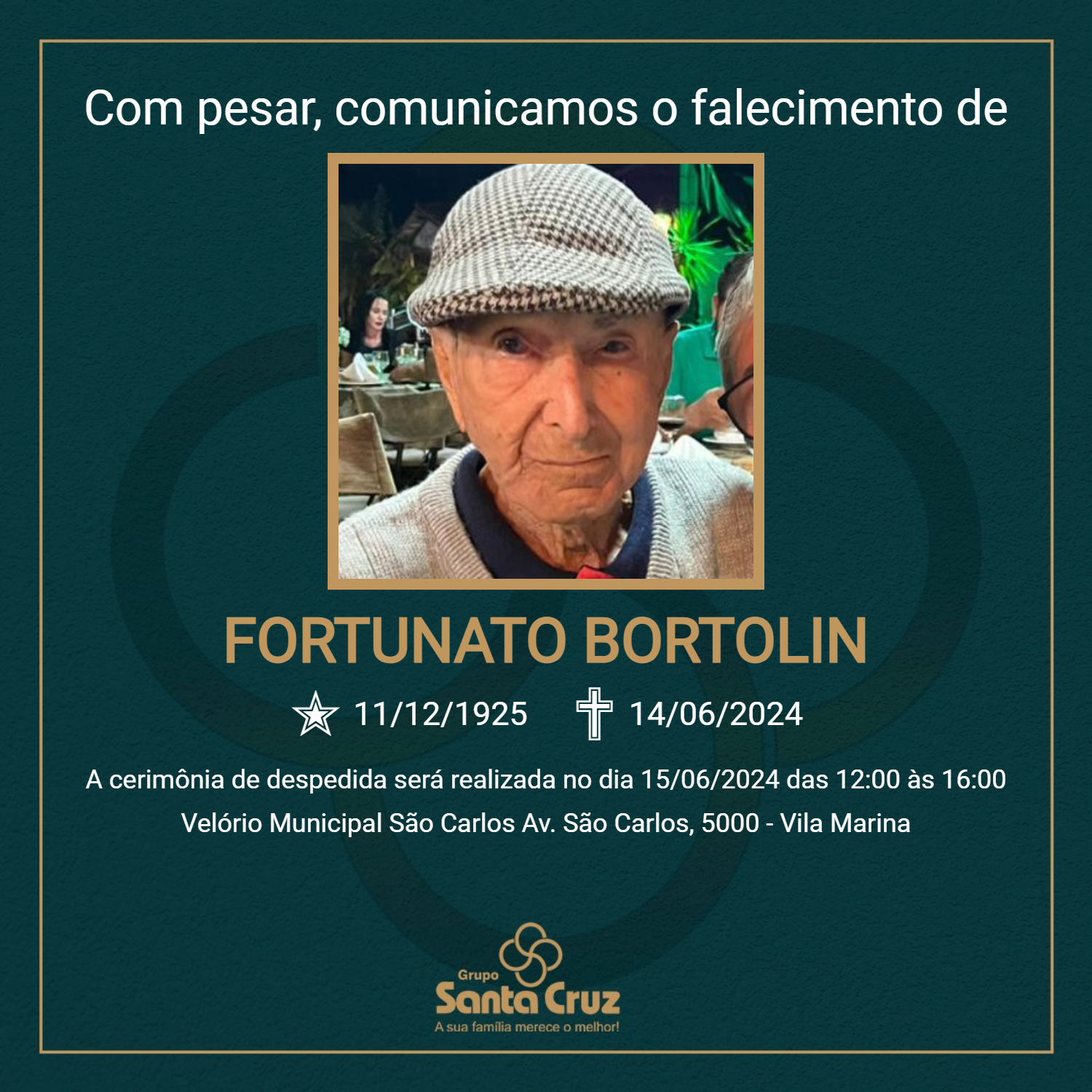 Grupo Santa Cruz comunica o falecimento, aos 98 anos, de Fortunato ...