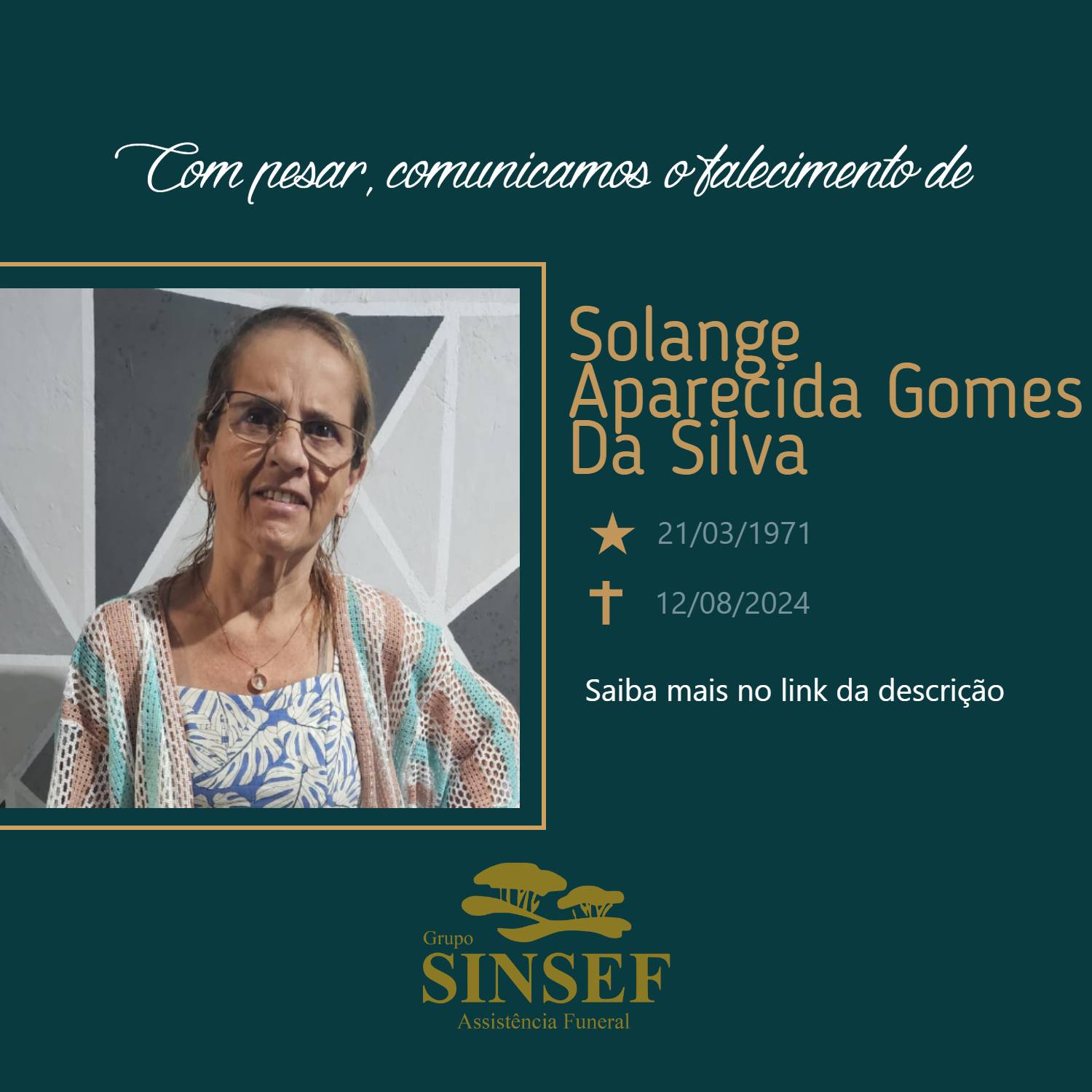 Grupo Sinsef comunica o falecimento, aos 53 anos, de Solange Aparecida ...