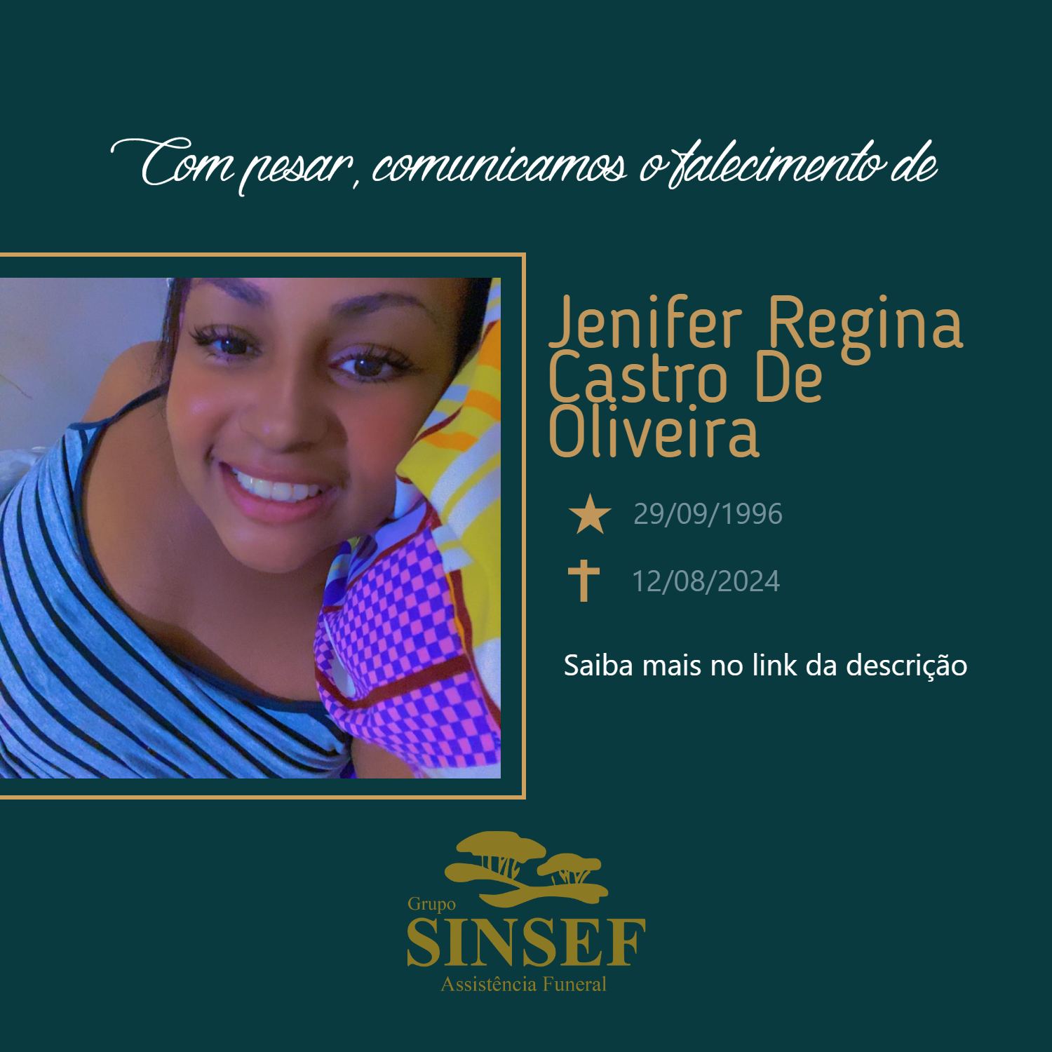 Grupo Sinsef comunica o falecimento, aos 27 anos, de Jenifer Regina ...
