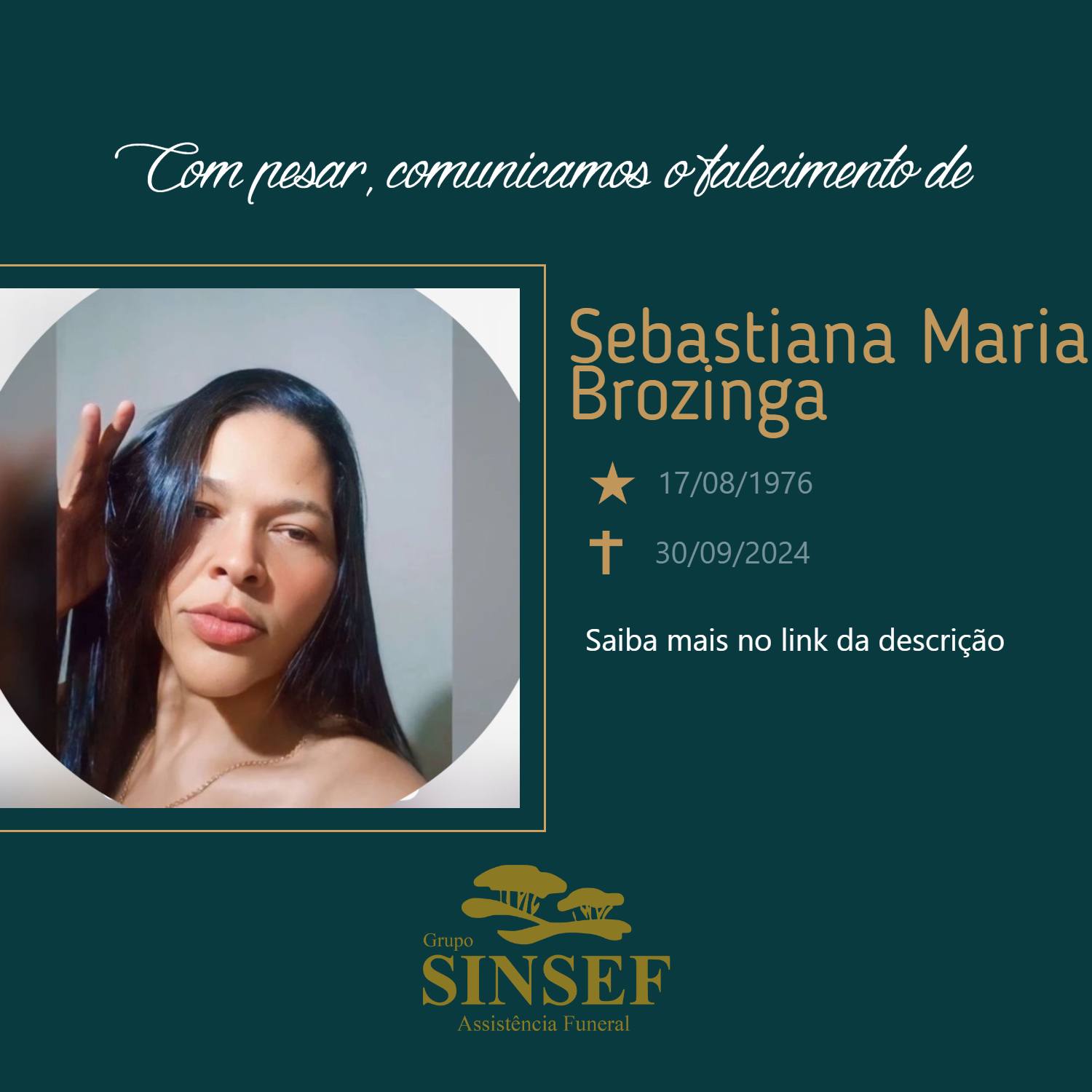 Grupo Sinsef comunica o falecimento, aos 48 anos, de Sebastiana Maria ...