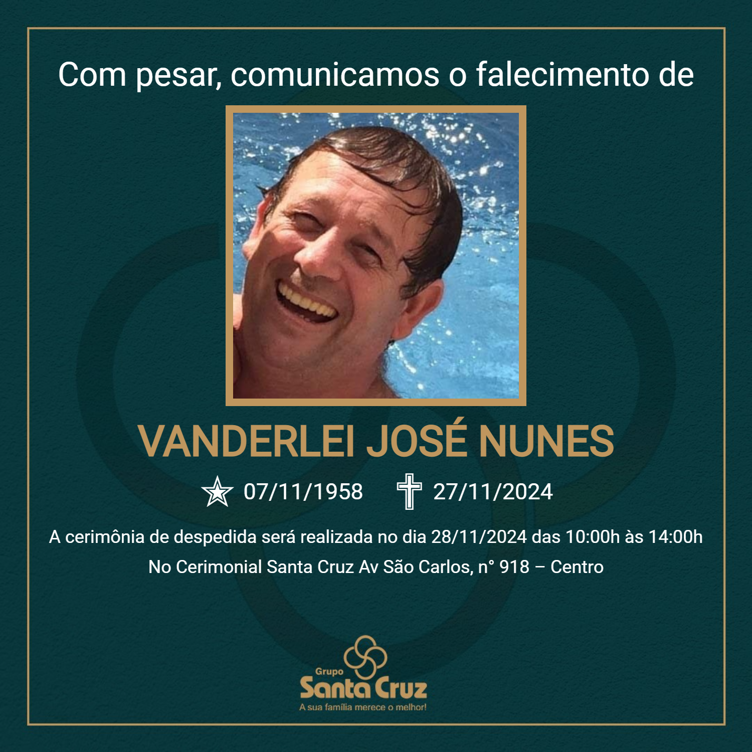 Grupo Santa Cruz comunica o falecimento, aos 66 anos, de Vanderlei José ...