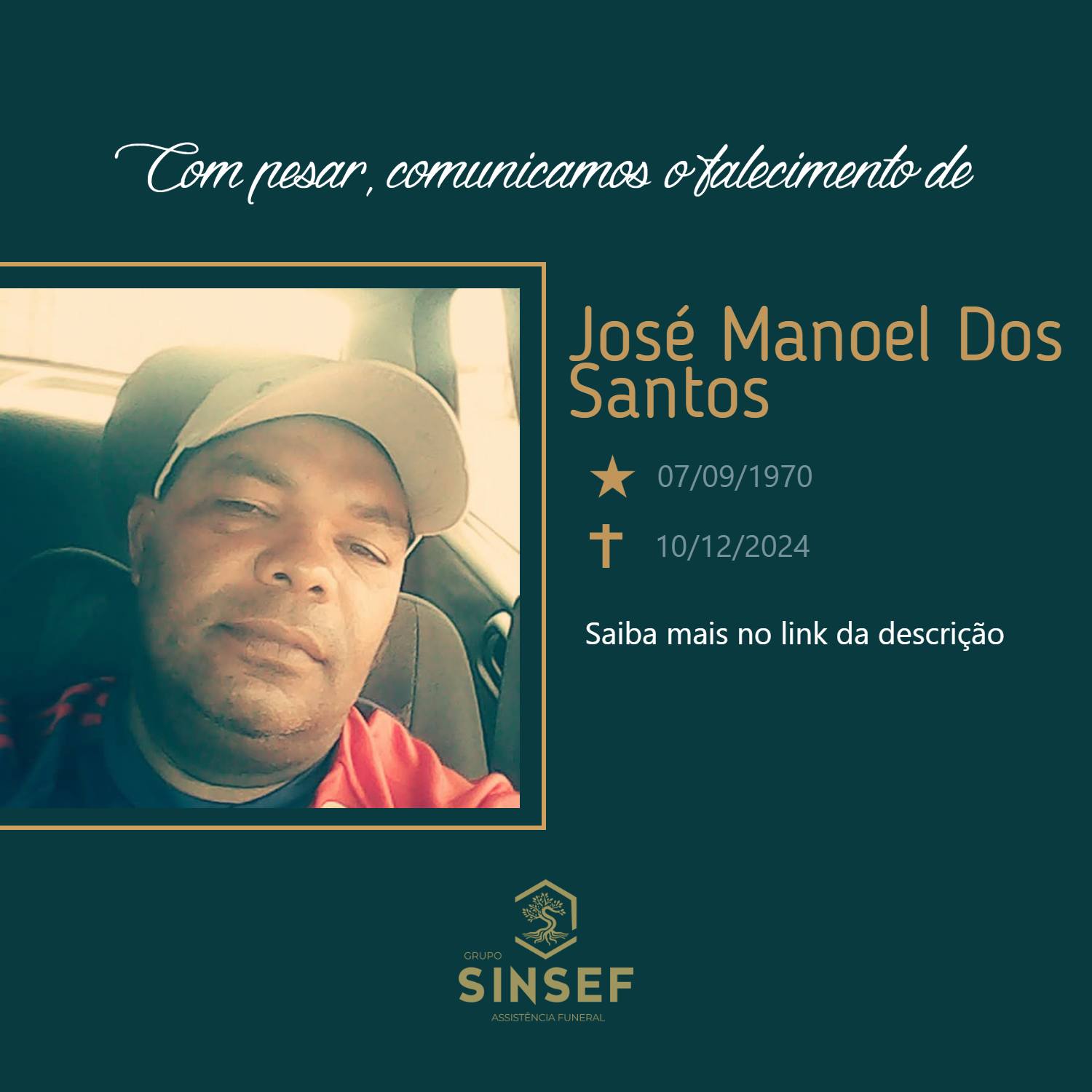 Grupo Sinsef comunica o falecimento, aos 54 anos, de José Manoel dos ...