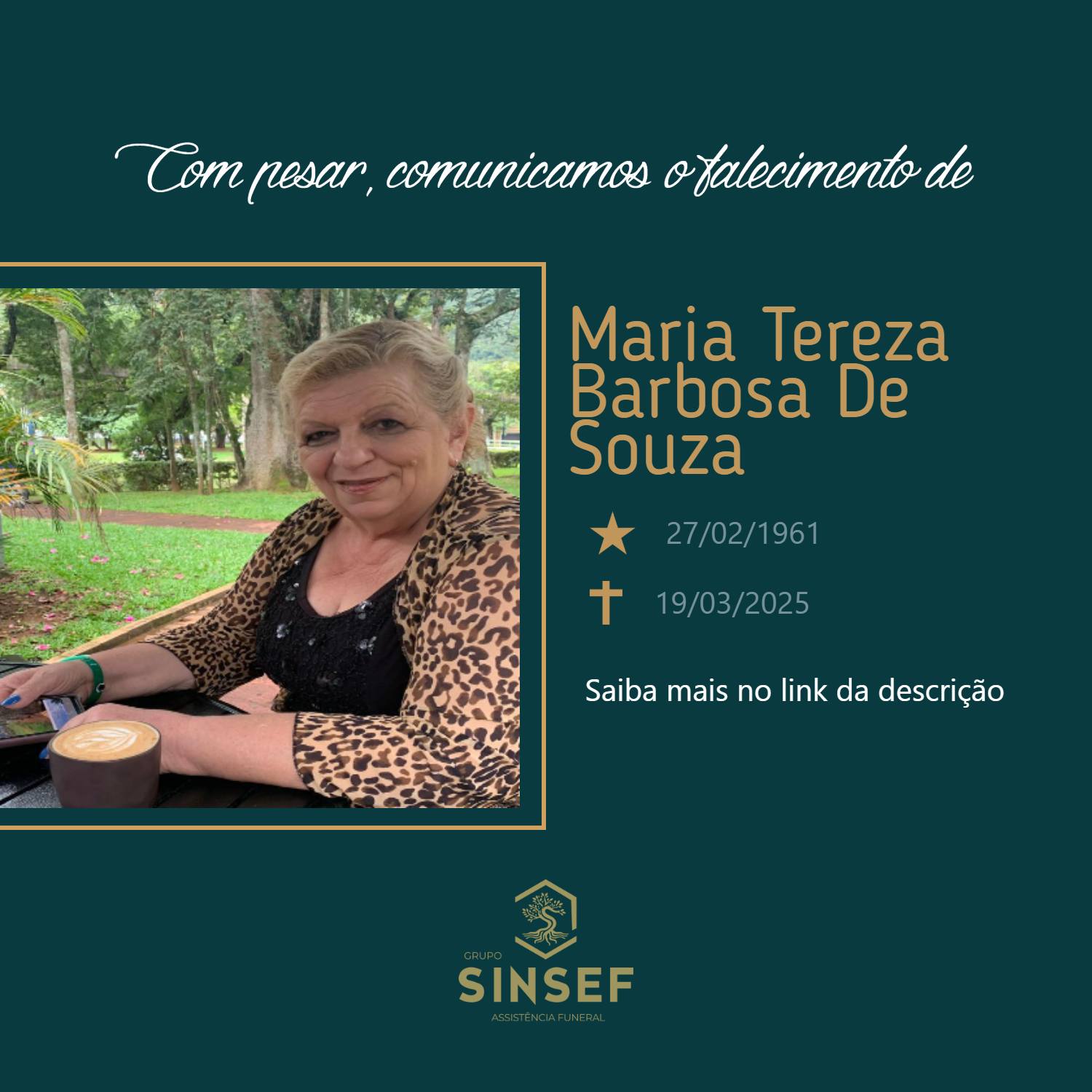 O falecimento, aos 64 anos, de Maria Tereza Barbosa de Souza - São ...